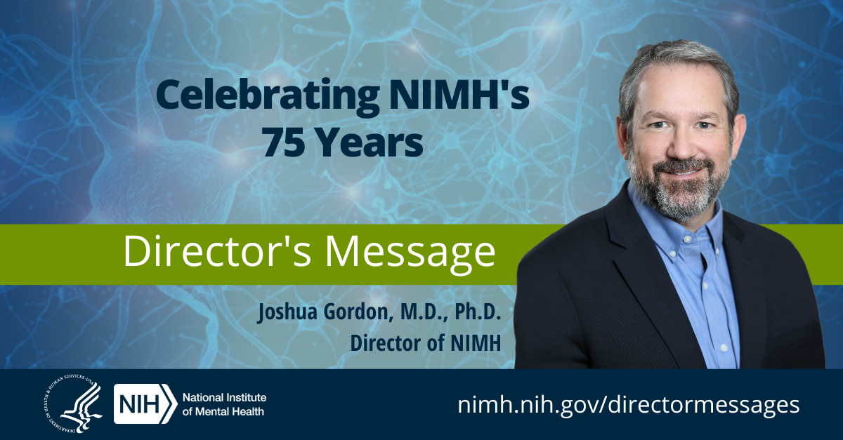Celebrating NIMH’s 75 Years - National Institute of Mental Health (NIMH)