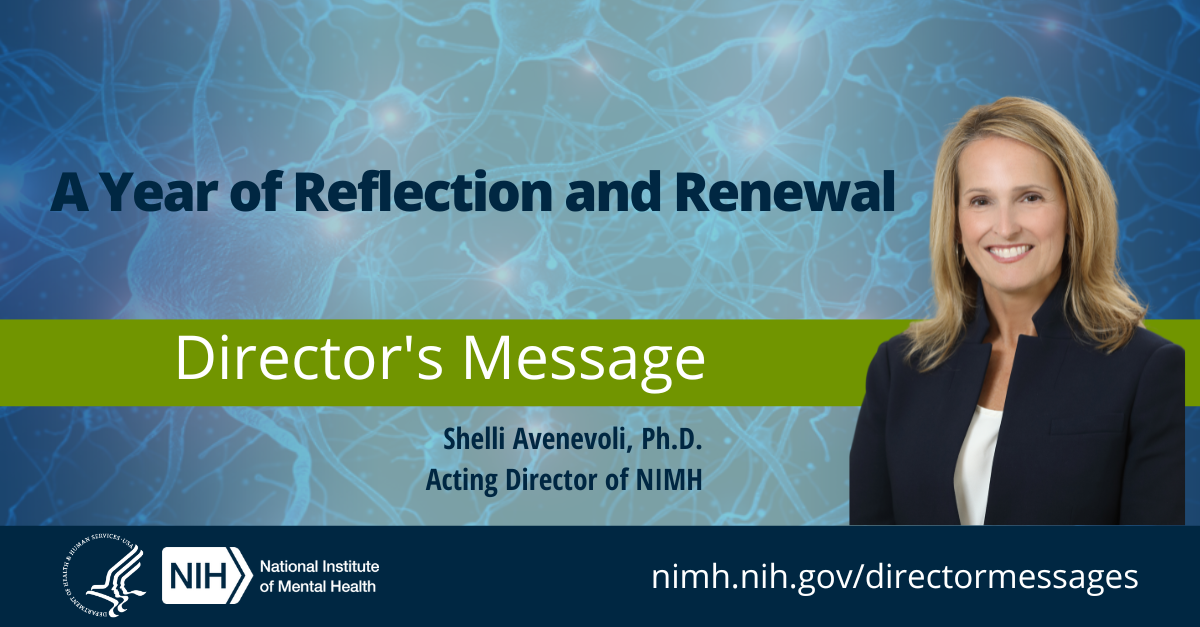 A Year of Reflection and Renewal - National Institute of Mental Health ...